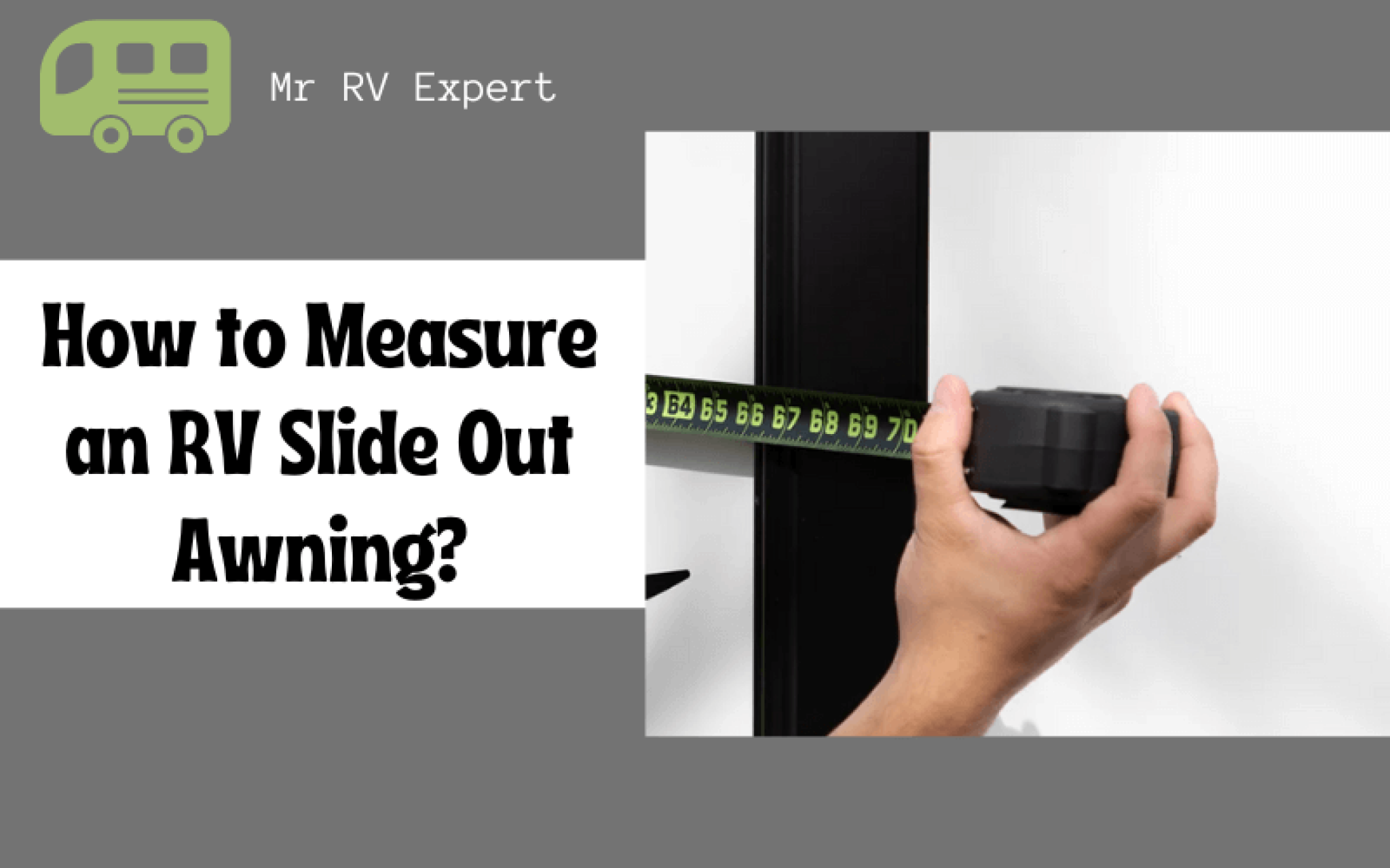 How to Measure an RV Slide Out Awning? - Mr RV Expert