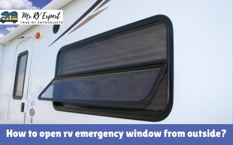 How to Open an RV Emergency Window from the Outside? - Mr RV Expert