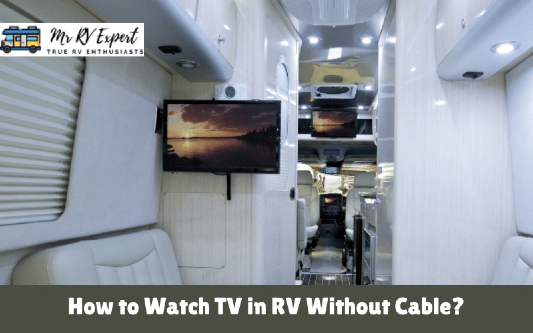 How to Watch TV in RV Without Cable? - Mr RV Expert